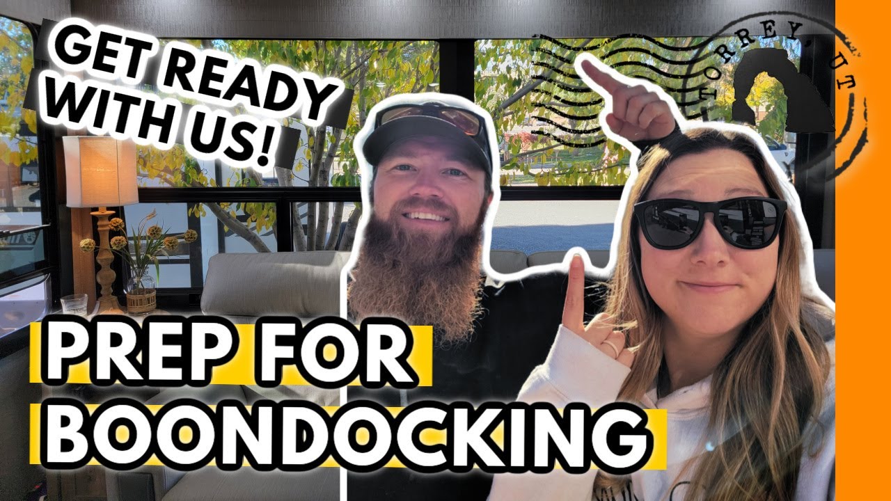 Full Time RV Life: Boondocking Prep & Unplanned Adventures! - YouTube
