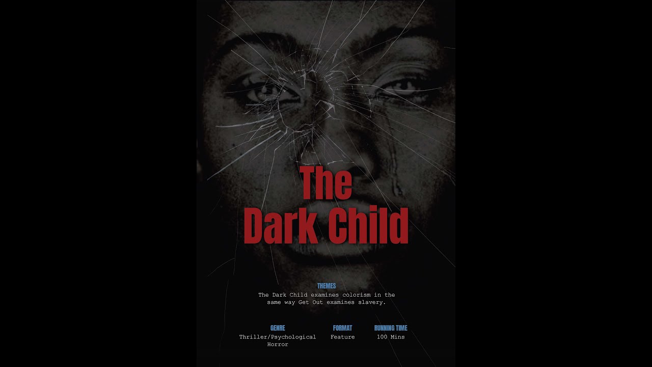 The Dark Child Screenplay by Marcia L McNair - YouTube