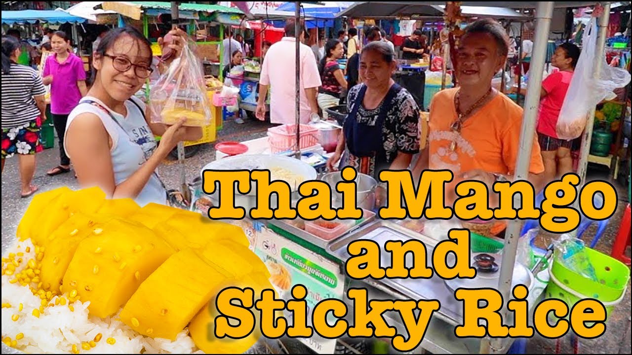 The BEST Mango and Sticky Rice in BANGKOK - YouTube