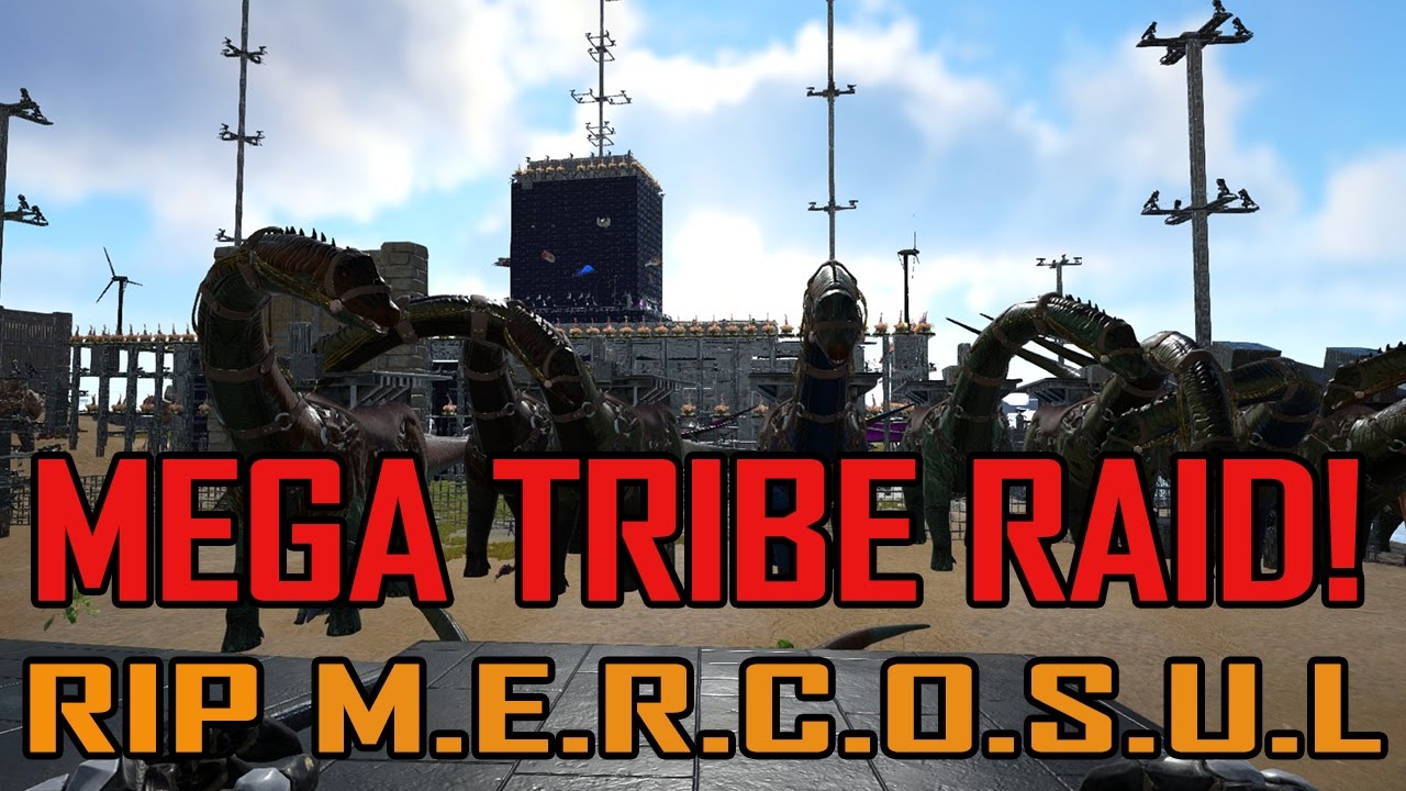 RAIDING a MEGA TRIBE! The END of M.E.R.C.O.S.U.L.! | ARK Official ...