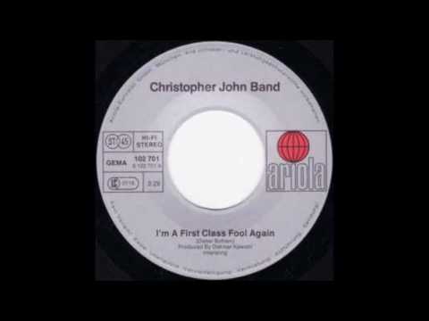 Christopher John Band - I'm A First Class Fool Again - YouTube