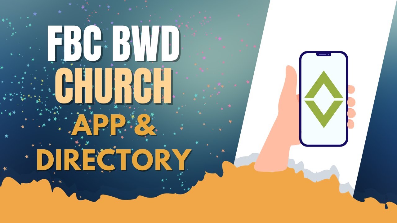 FBC Brownwood App and directory tutorial - YouTube
