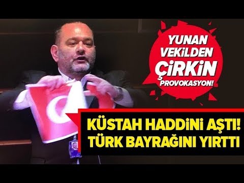 Yunan Milletvekilinden Çirkin Provokasyon! Türk Bayrağını Yırttı! / A Haber | A Haber