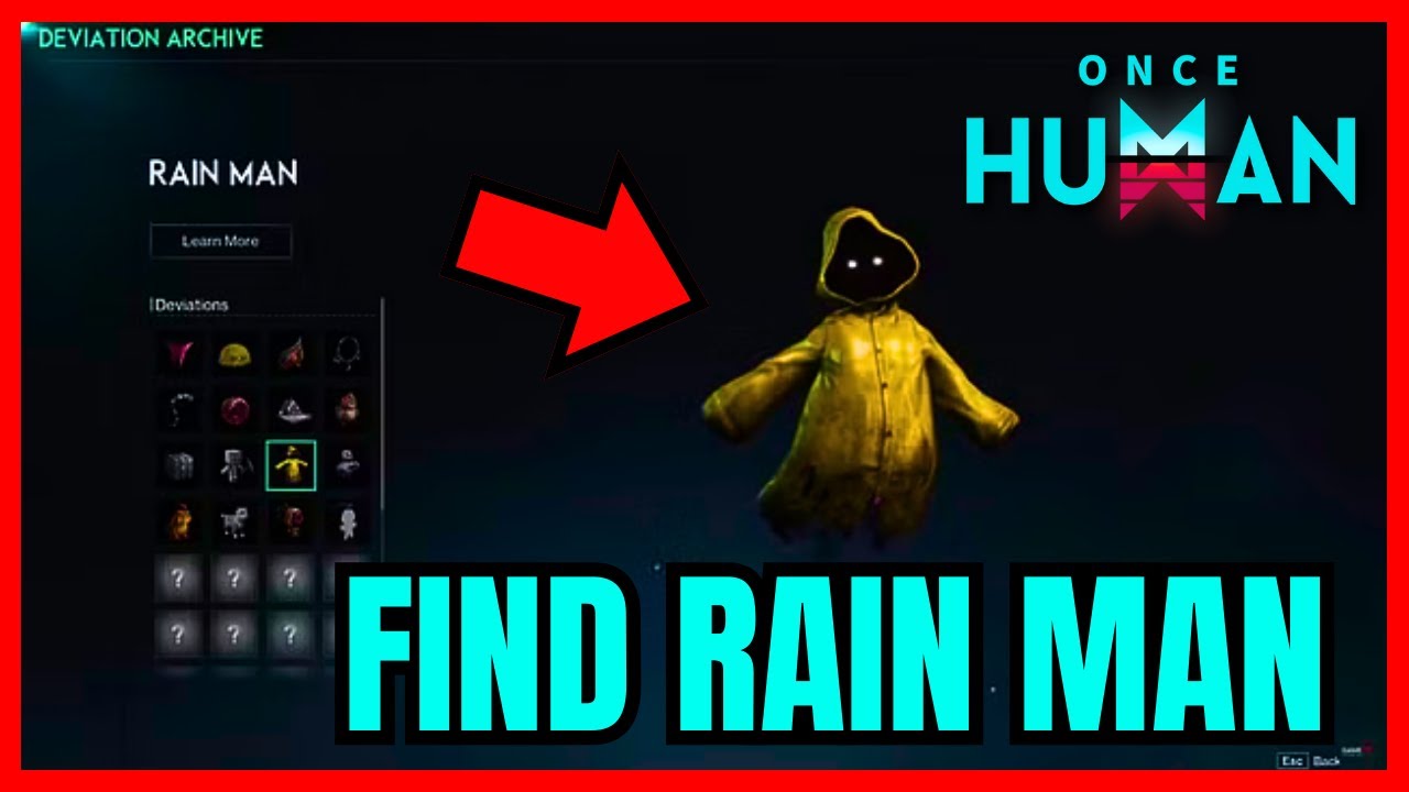 Where To Find RAIN MAN Deviant In Once Human (FULL GUIDE) - YouTube