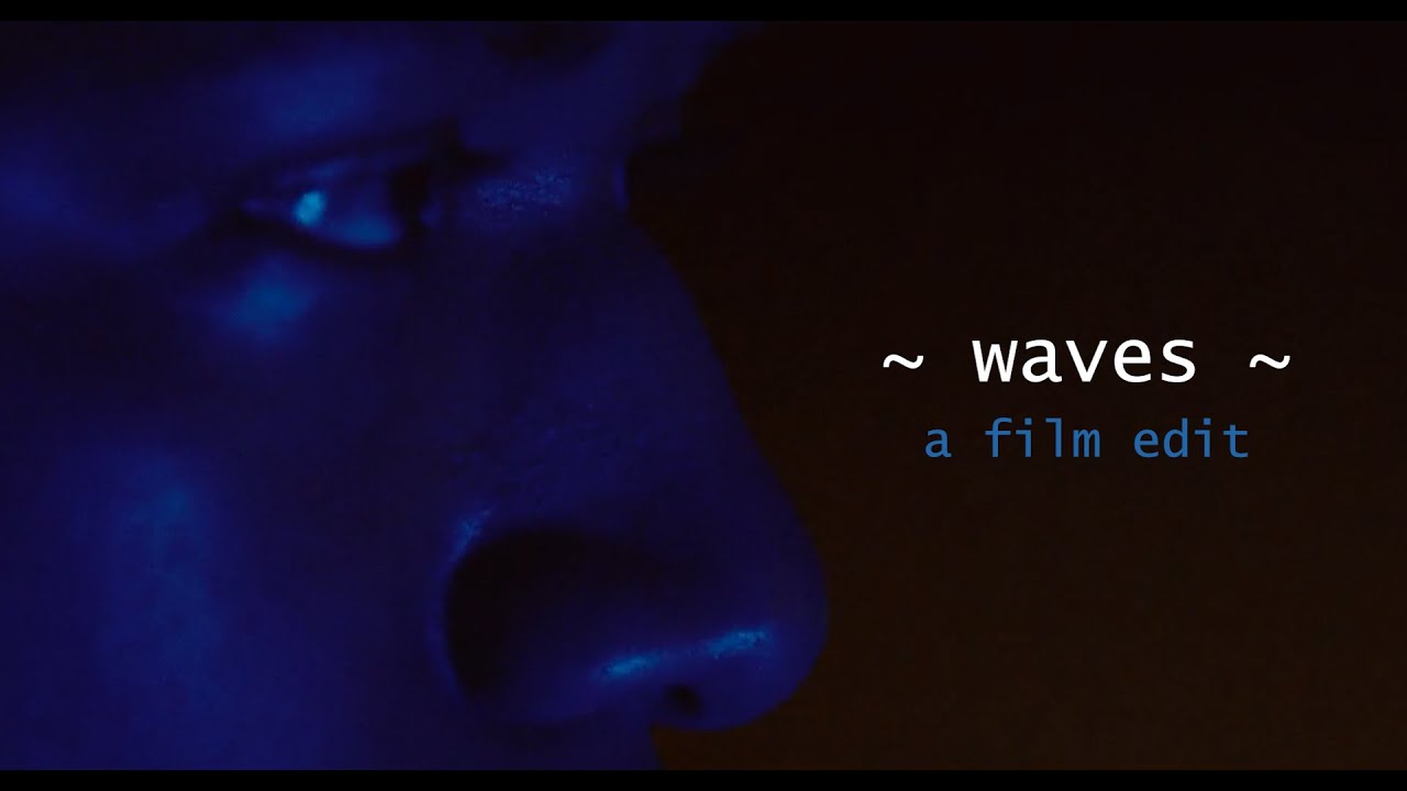 waves | film edit (Frank Ocean - Rushes) - YouTube