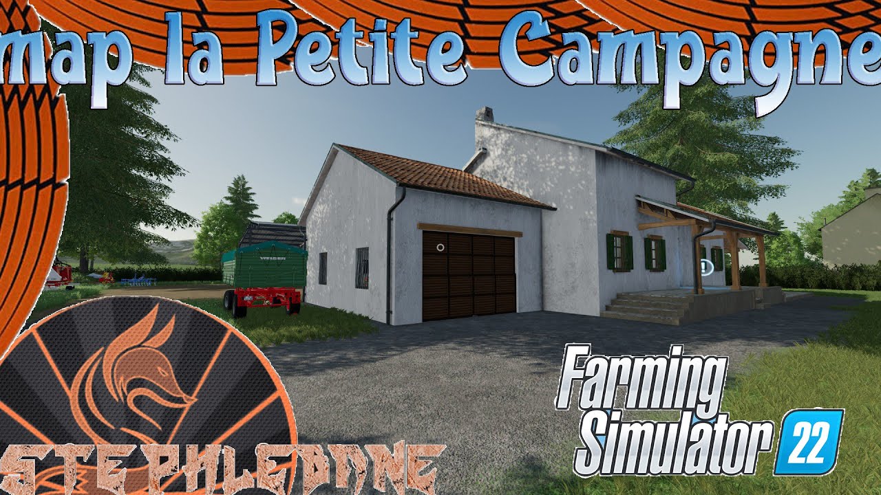 ( FR - PC ) Farming Simulator 22 / Présentation de la Map La Petite ...