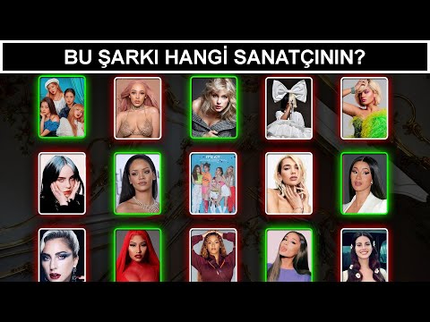 Bu Şarkı Hangi Sanatçının? | Whose song is this?