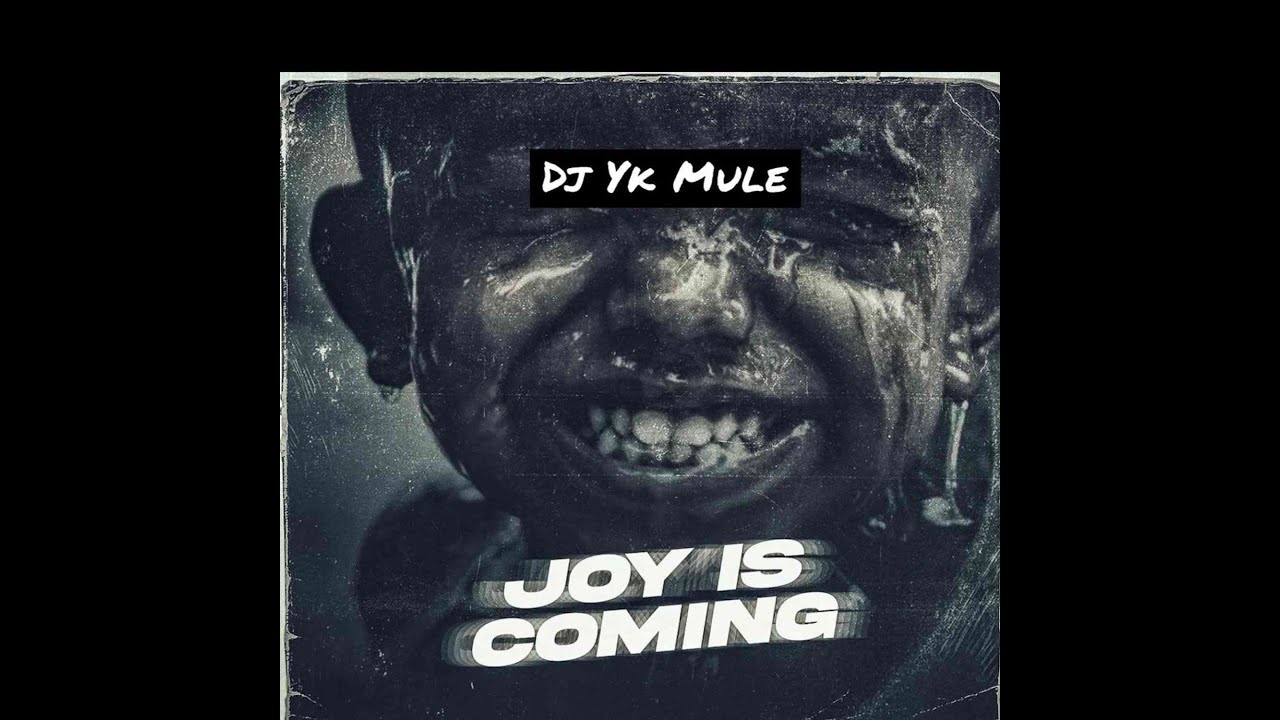 DJ YK Mule - Joy Is Coming (Official Audio) - YouTube