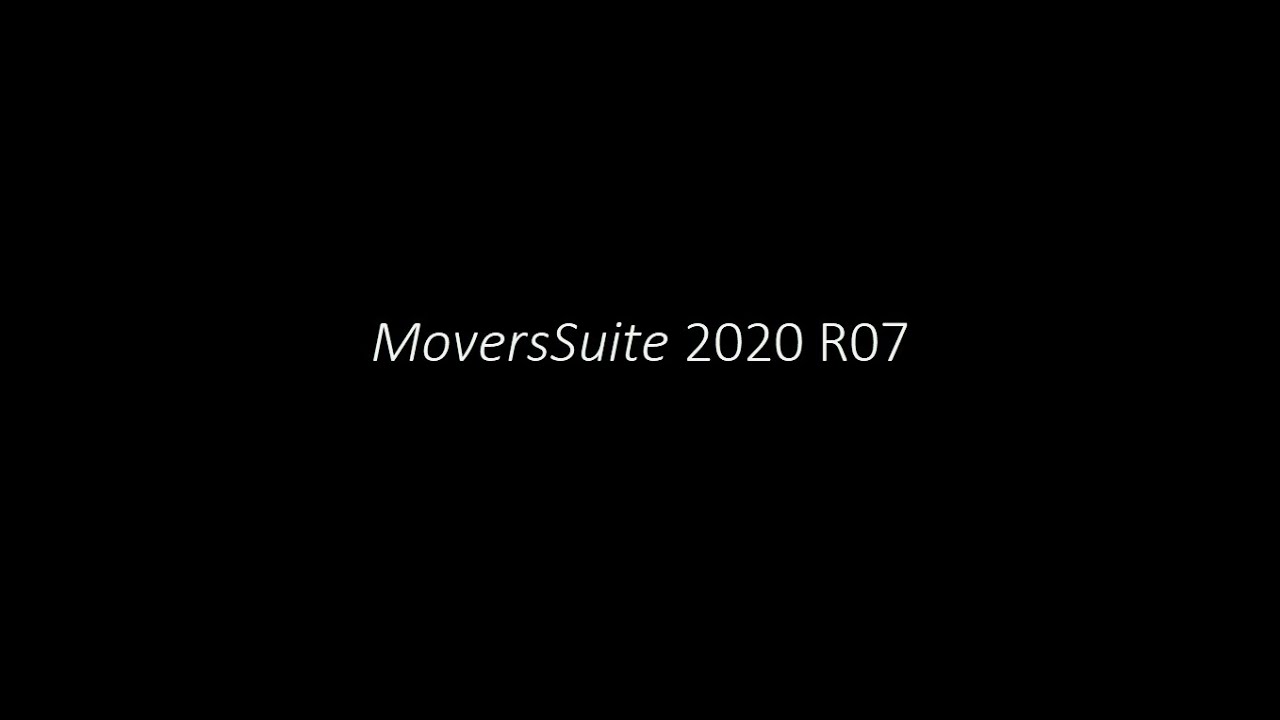 MoversSuite 2020 R07 Overview - YouTube