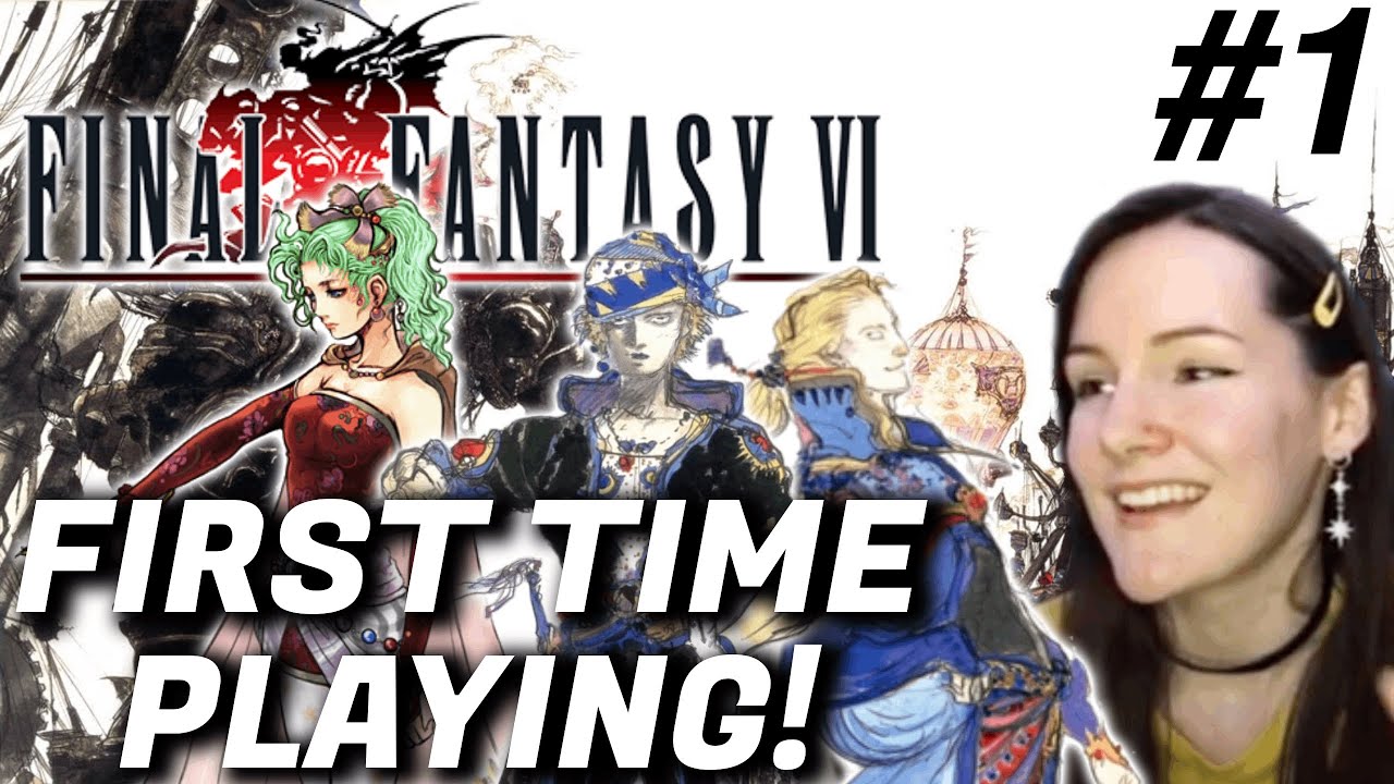 Final Fantasy VI | First Playthrough Part 1 - YouTube