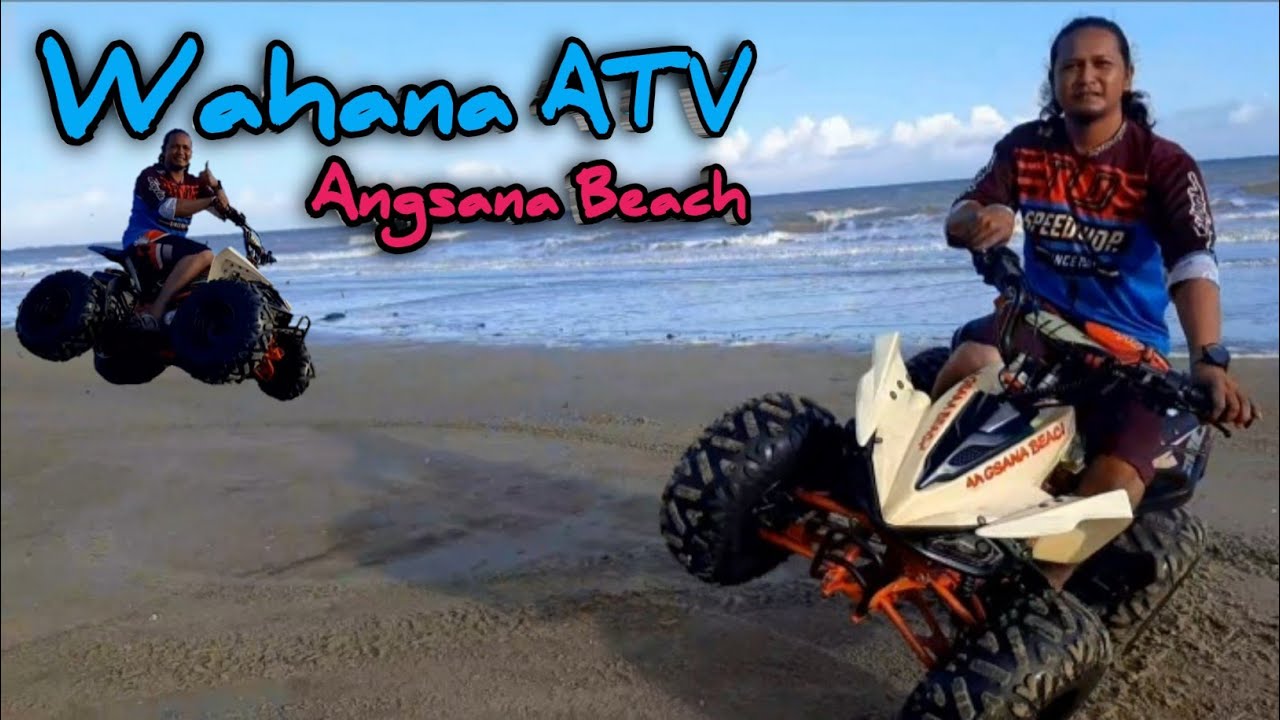 Wahana ATV Pantai Angsana - YouTube