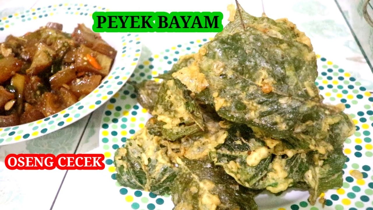 RESEP PEYEK BAYAM & OSENG CECEK MENU BUKA PUASA - YouTube