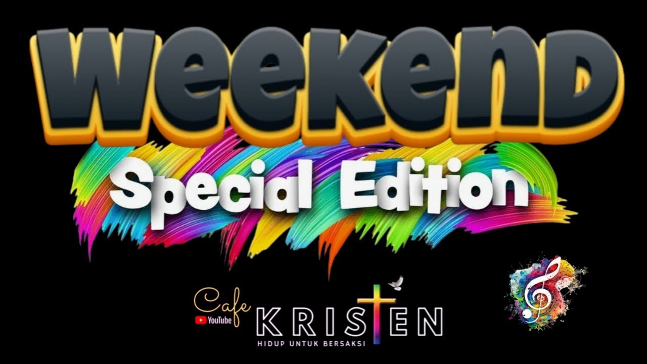 WEEKEND SPECIAL EDITION # ALL SONGS GENRE - YouTube