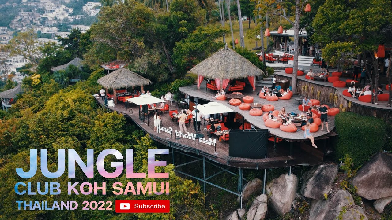 Jungle Club Koh Samui Thailand 2022 4K #Kohsamui #Jungleclub - YouTube