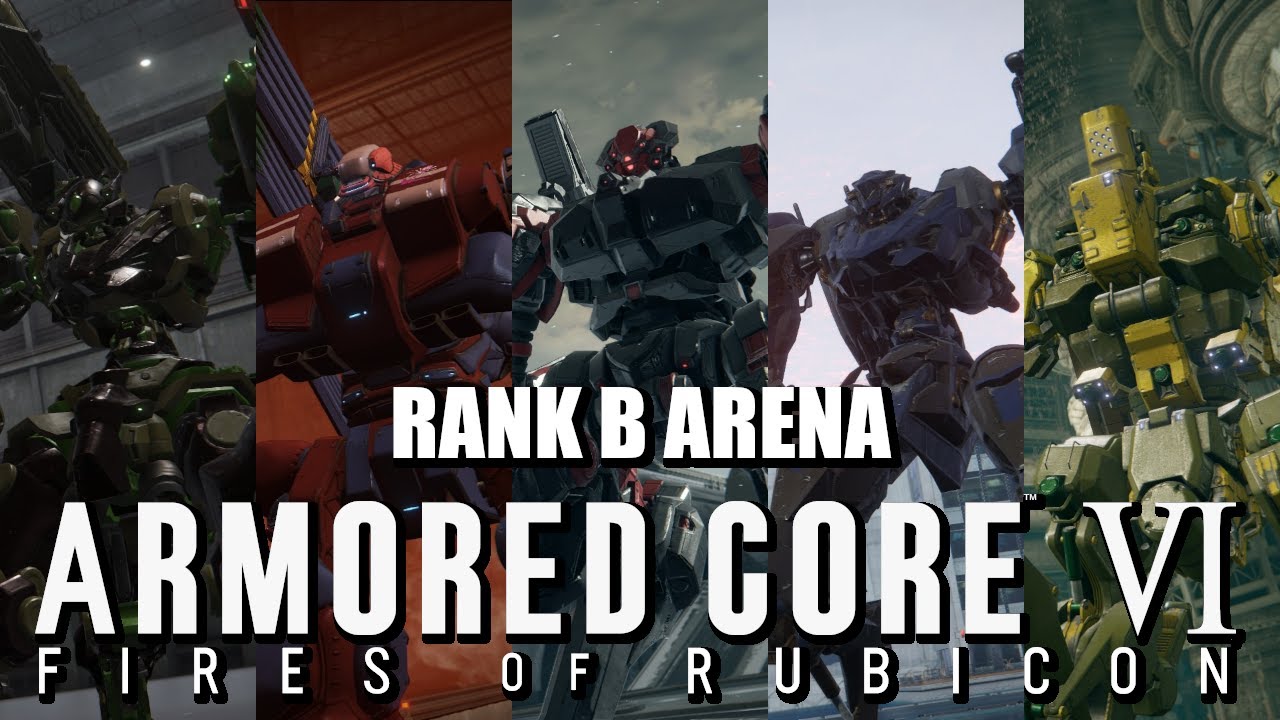Armored Core 6 Arena: B Rank Arena Battles Compilation - YouTube
