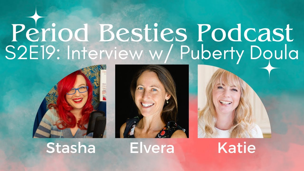 Puberty and Perimenopause: Bridging Generations with the Puberty Doula S2E19 - YouTube