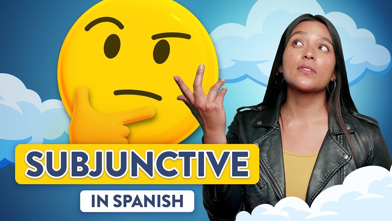 Spanish Subjunctive Simplified For Beginners - YouTube