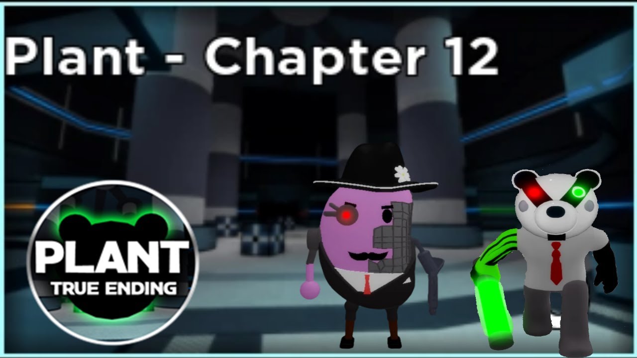 (READ DESCRIPTION) ROBLOX Piggy: Book 1 Chapter 12 (Plant) TRUE ENDING ...
