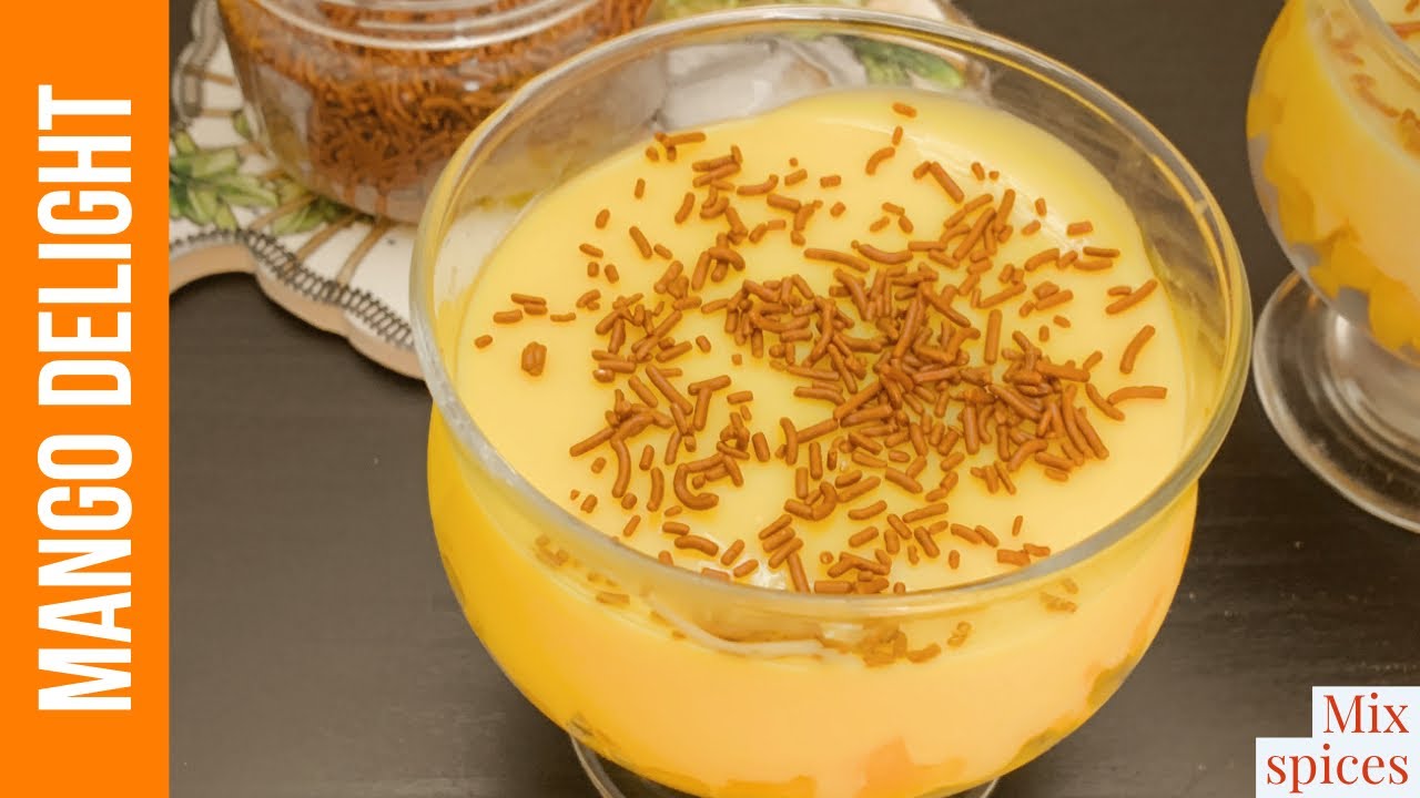 Mango Delight Recipe | No bake special Mango Delight #mangopudding # ...