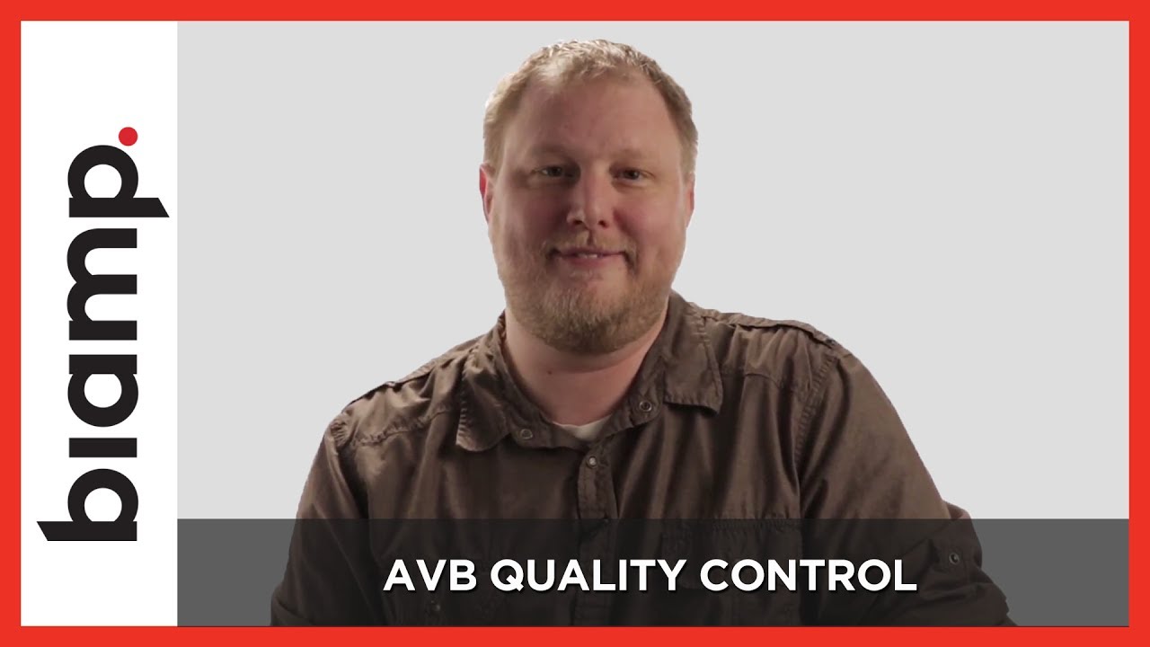 Biamp: AVB Quality Control (Part 5) - YouTube