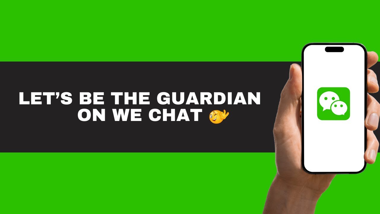 How to Enable Guardian Mode on WeChat|Enable WeChat Guardian Mode in ...