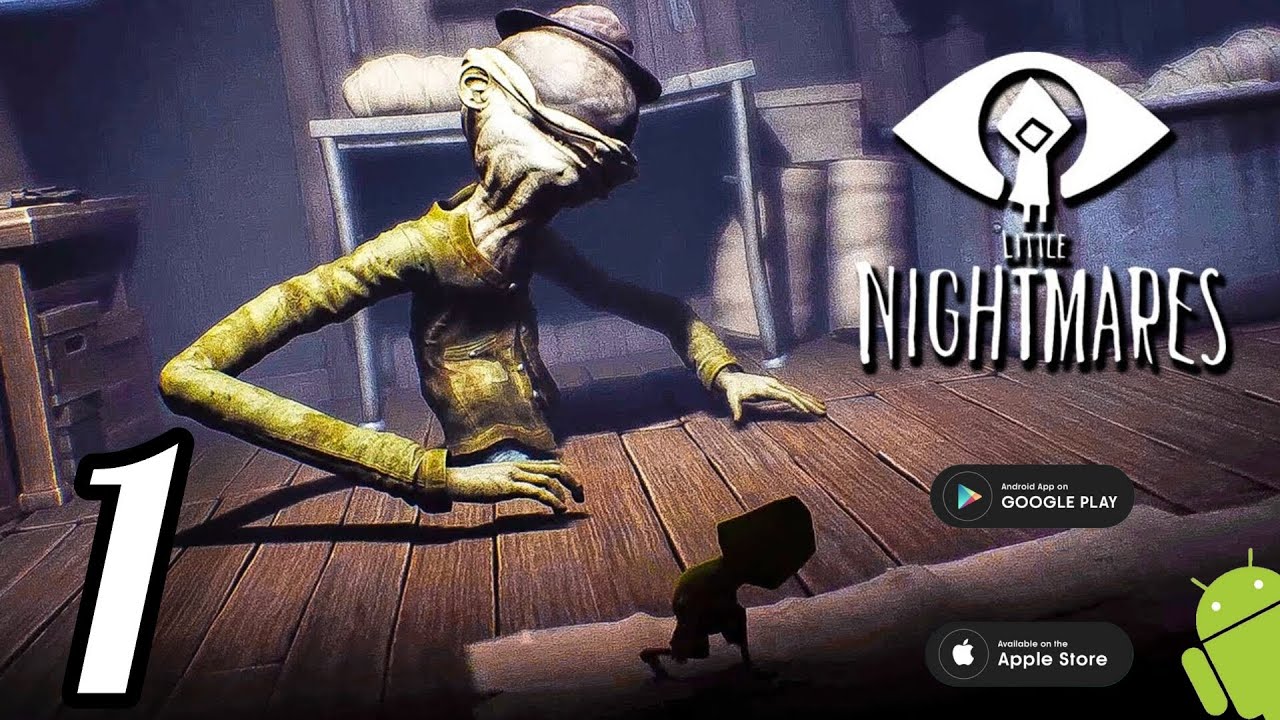 Little Nightmares Mobile - 120 FPS! / Gameplay Walkthrough #1 (Android ...