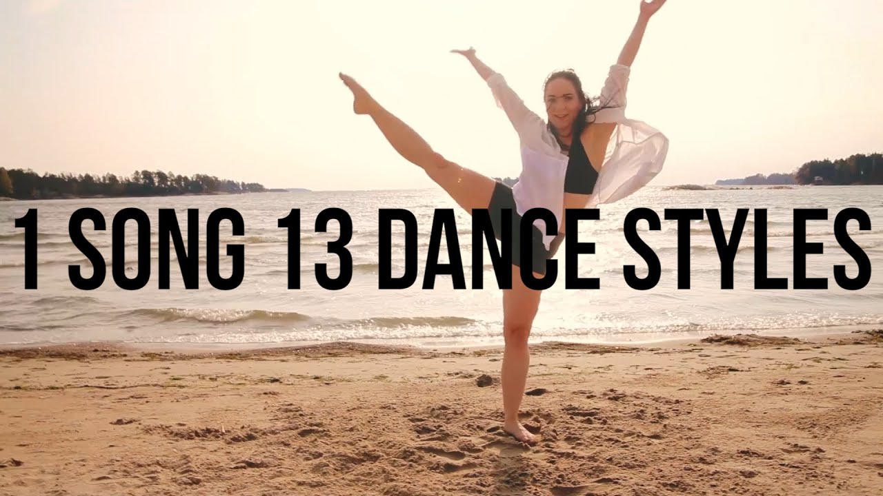 1 SONG, 13 DANCE STYLES (for sound see description) - YouTube