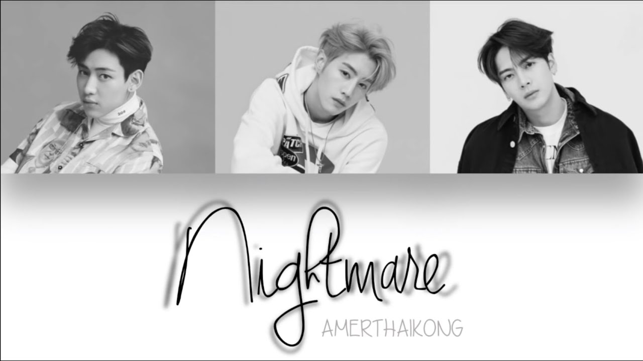 GOT7 BamBam X Mark X Jackson - Nightmare (MAMA 2018)[Color Coded ...
