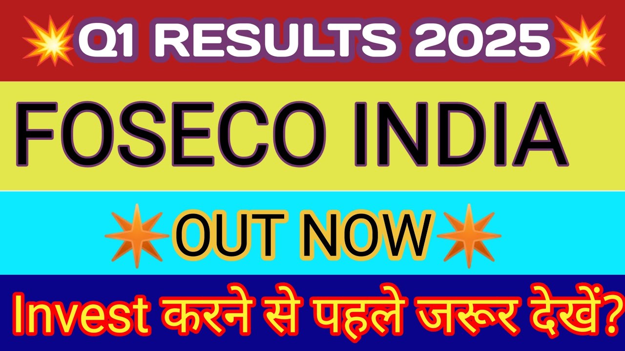 Foseco India Q1 Results 2024 🔴 Foseco India Results Today 🔴Foseco India ...