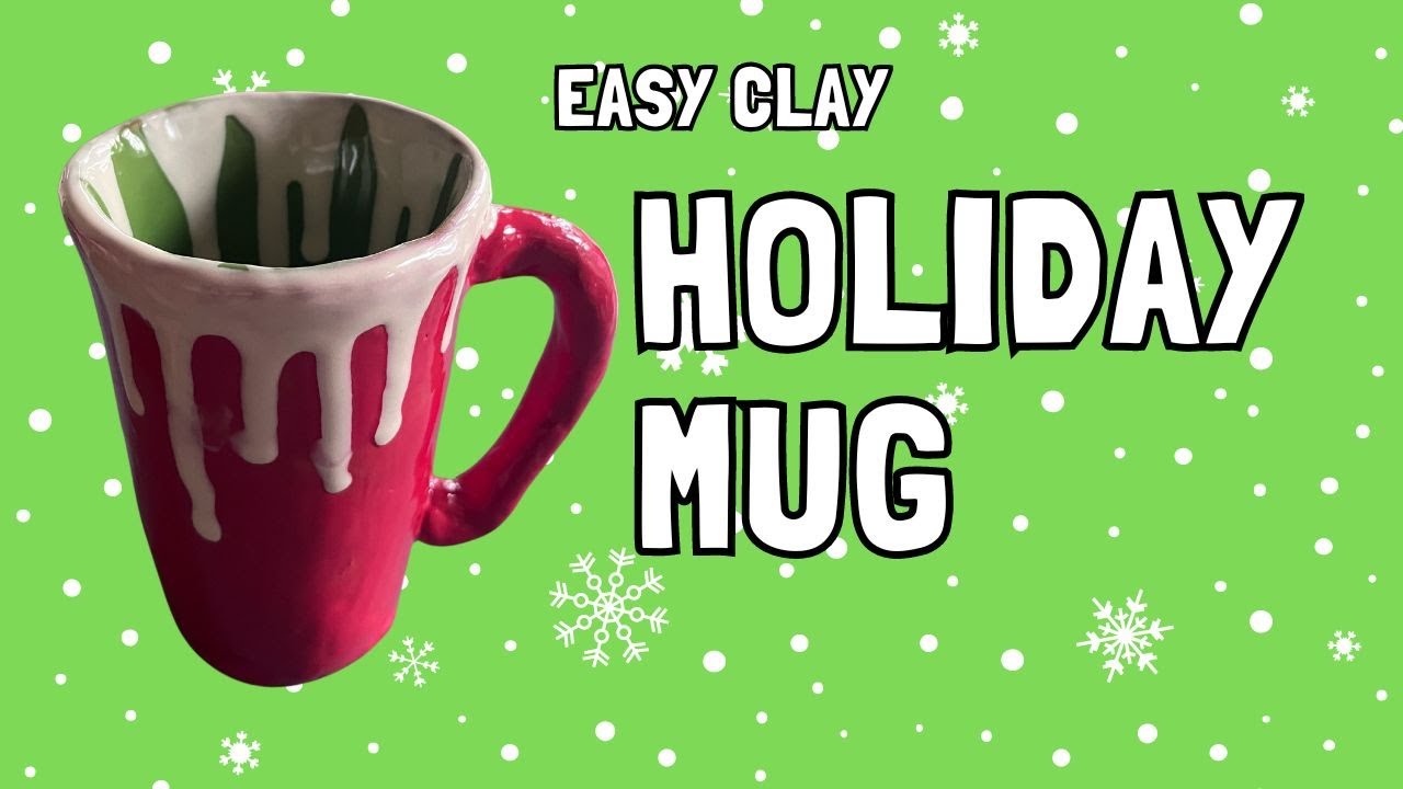 No-Wheel Needed! Clay Holiday Mug Tutorial - YouTube