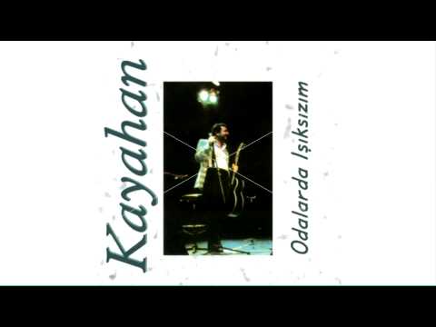 Kayahan - Başıboş Saatlerde