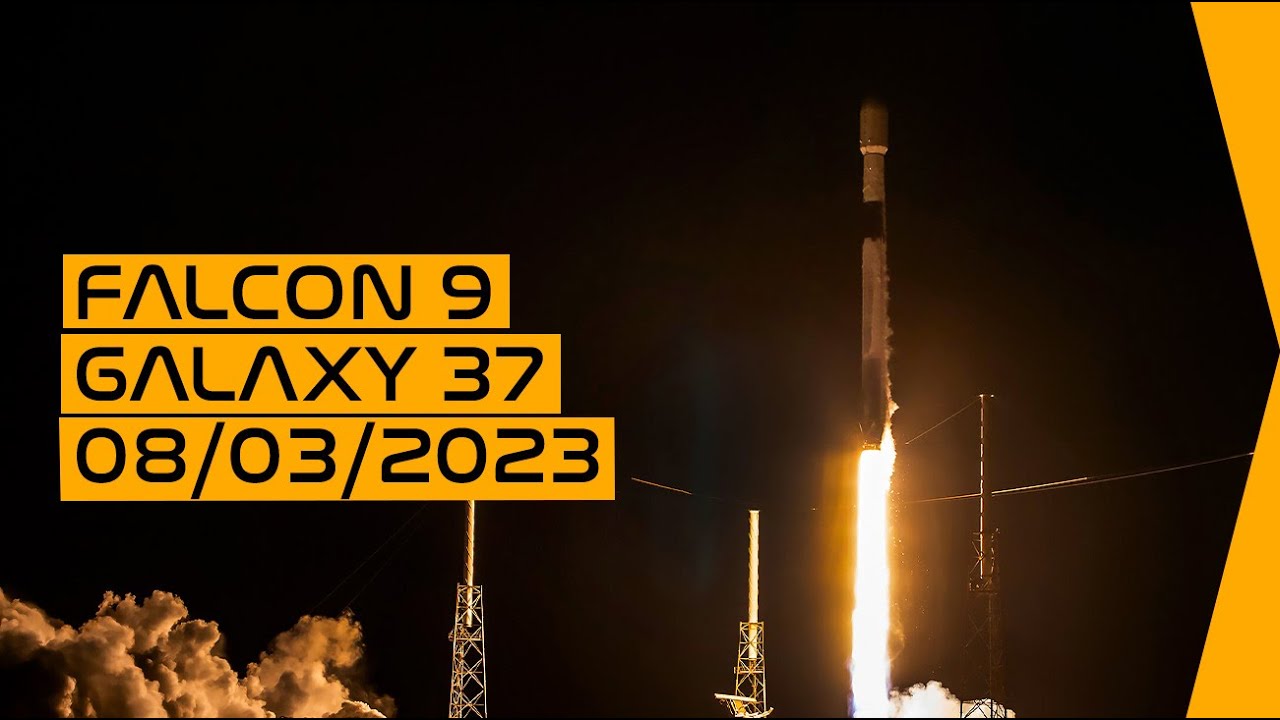 SpaceX's Falcon 9 Launch - Galaxy 37 - YouTube