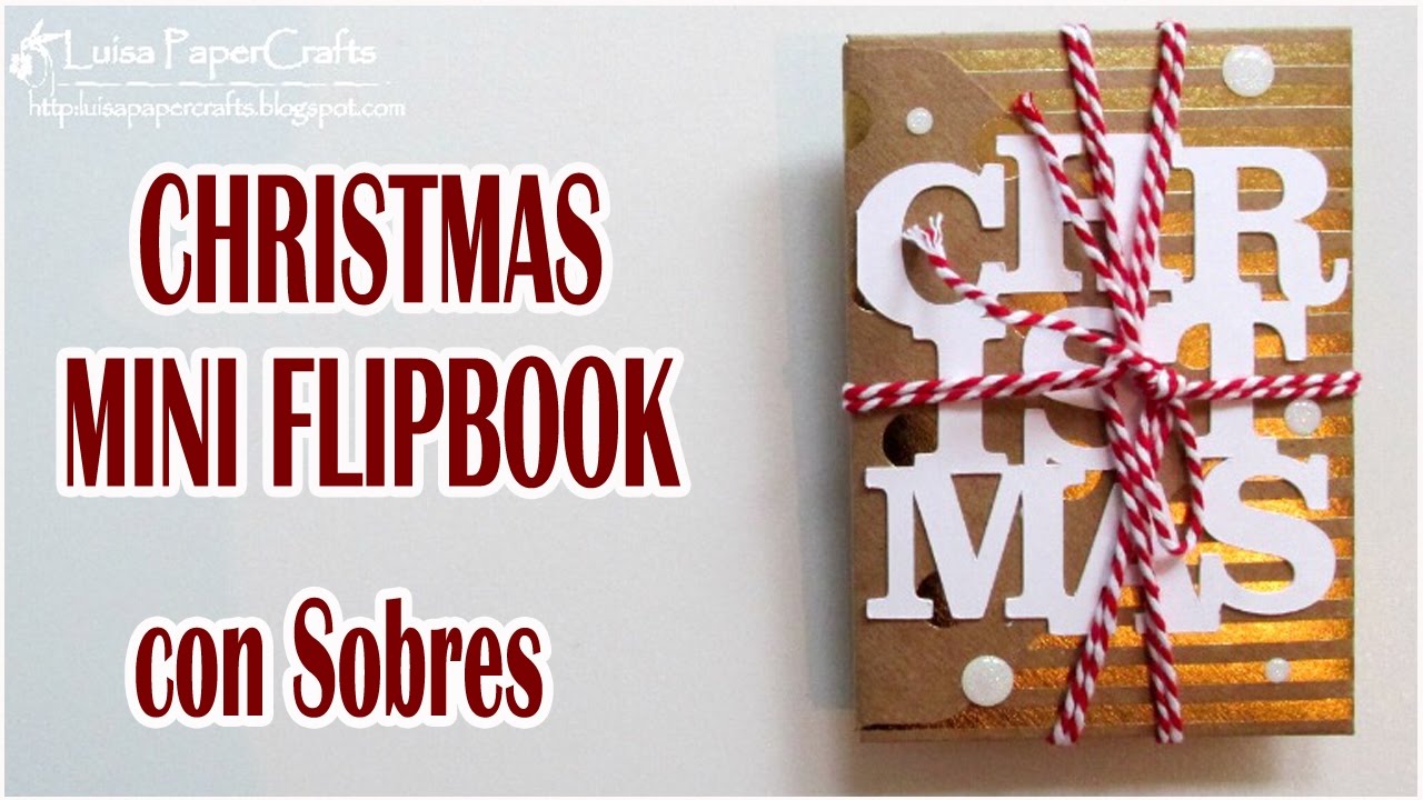 Cómo hacer un MINI FLIPBOOK con Sobres Navideño | TUTORIAL SCRAPBOOKING ...