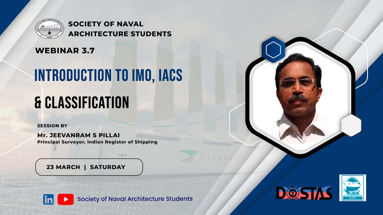 SNAS Webinar 3.7- Introduction to IMO, IACS & Classification - YouTube