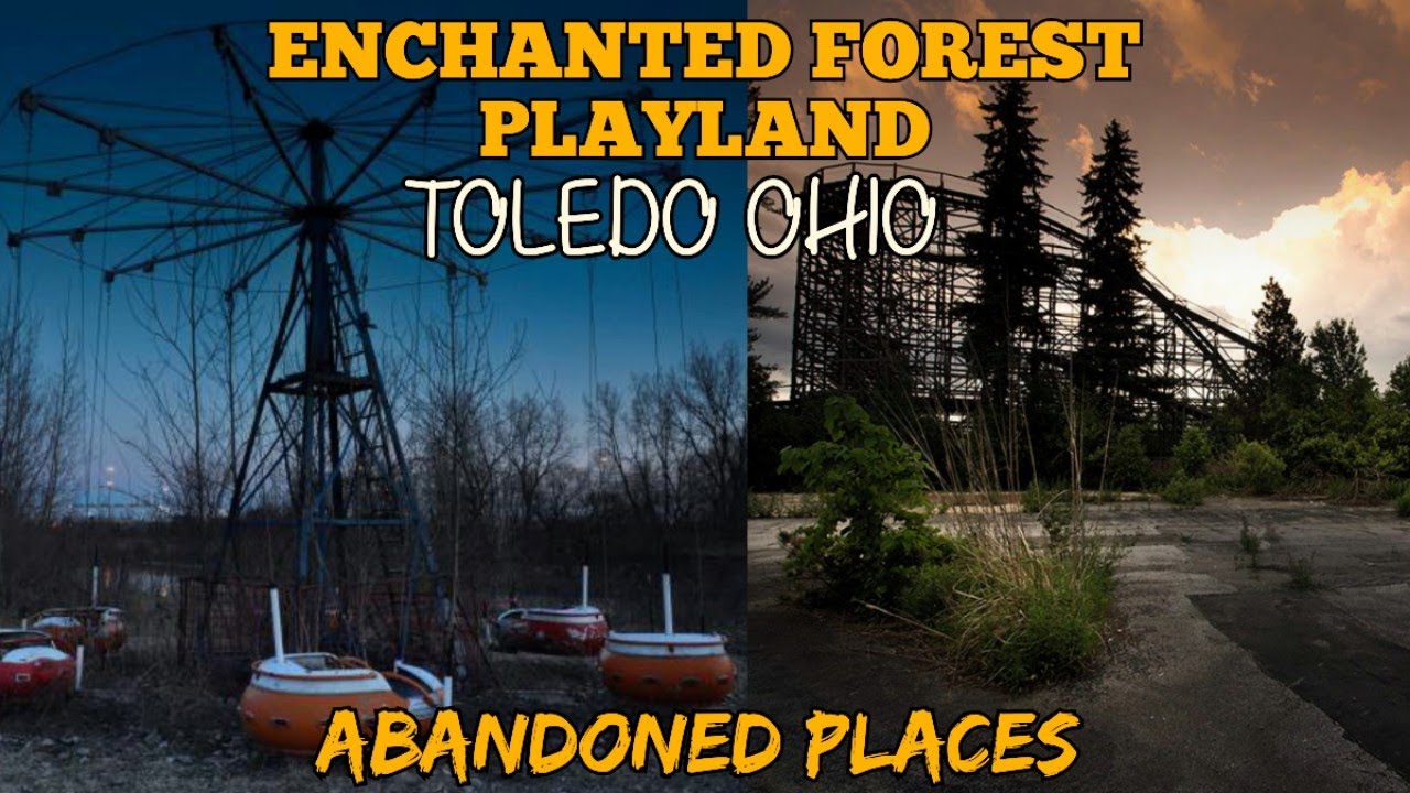 Enchanted Forest Playland: A Creepy Abandoned Attraction in Toledo ...