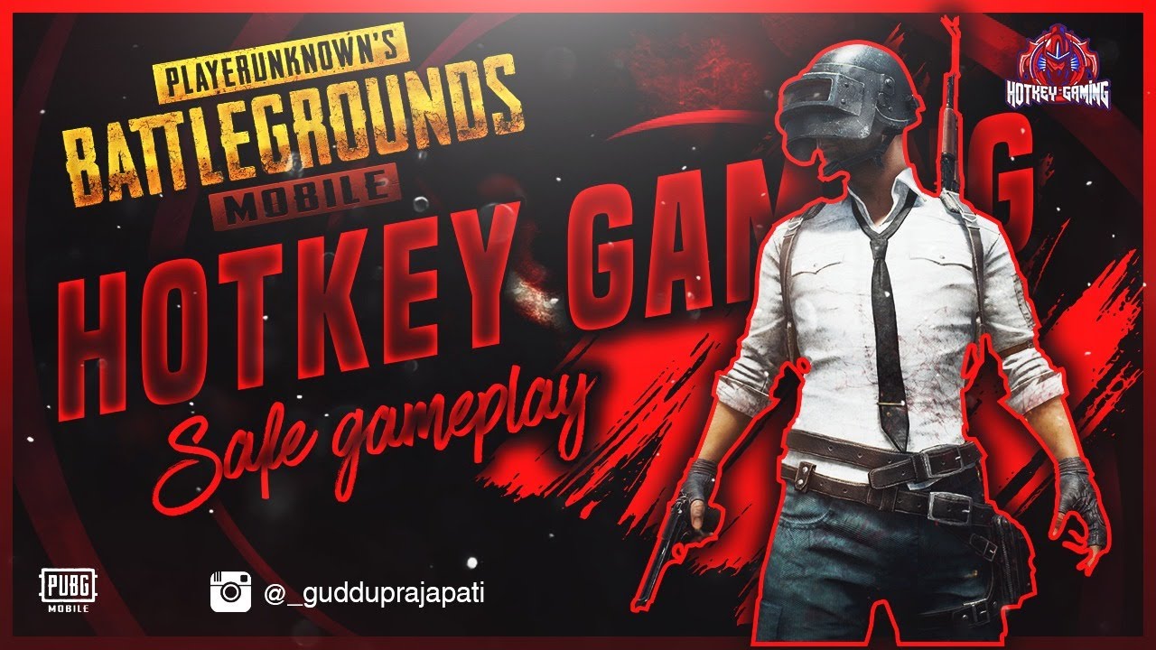 PUBG MOBILE WITH HOTKEY GAMING - YouTube