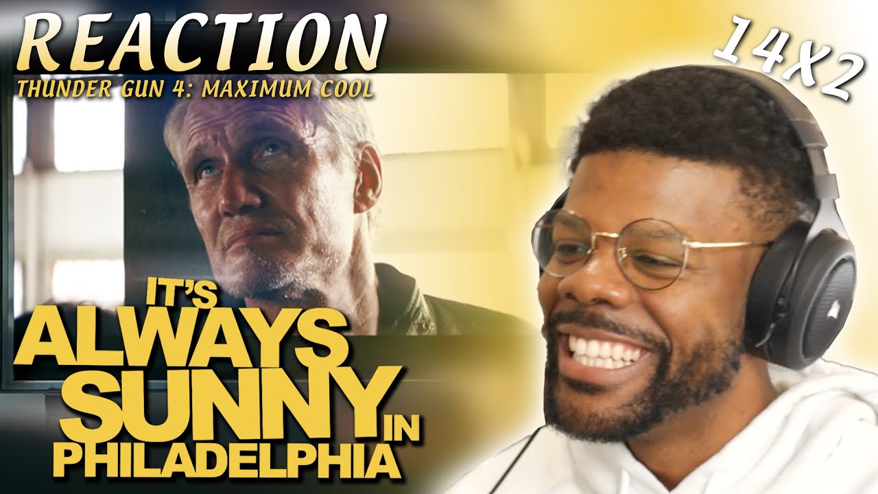 ITS ALWAYS SUNNY 14x2 REACTION : Thundergun 4: Maximum Cool - YouTube