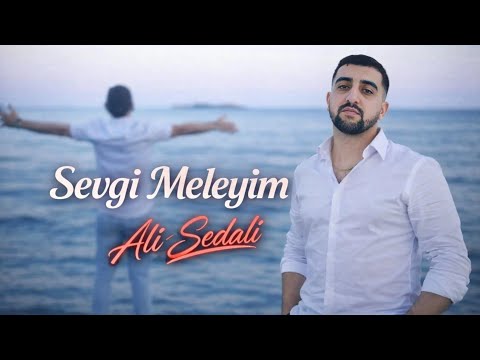 Ali Sedali  Sevgi Meleyim