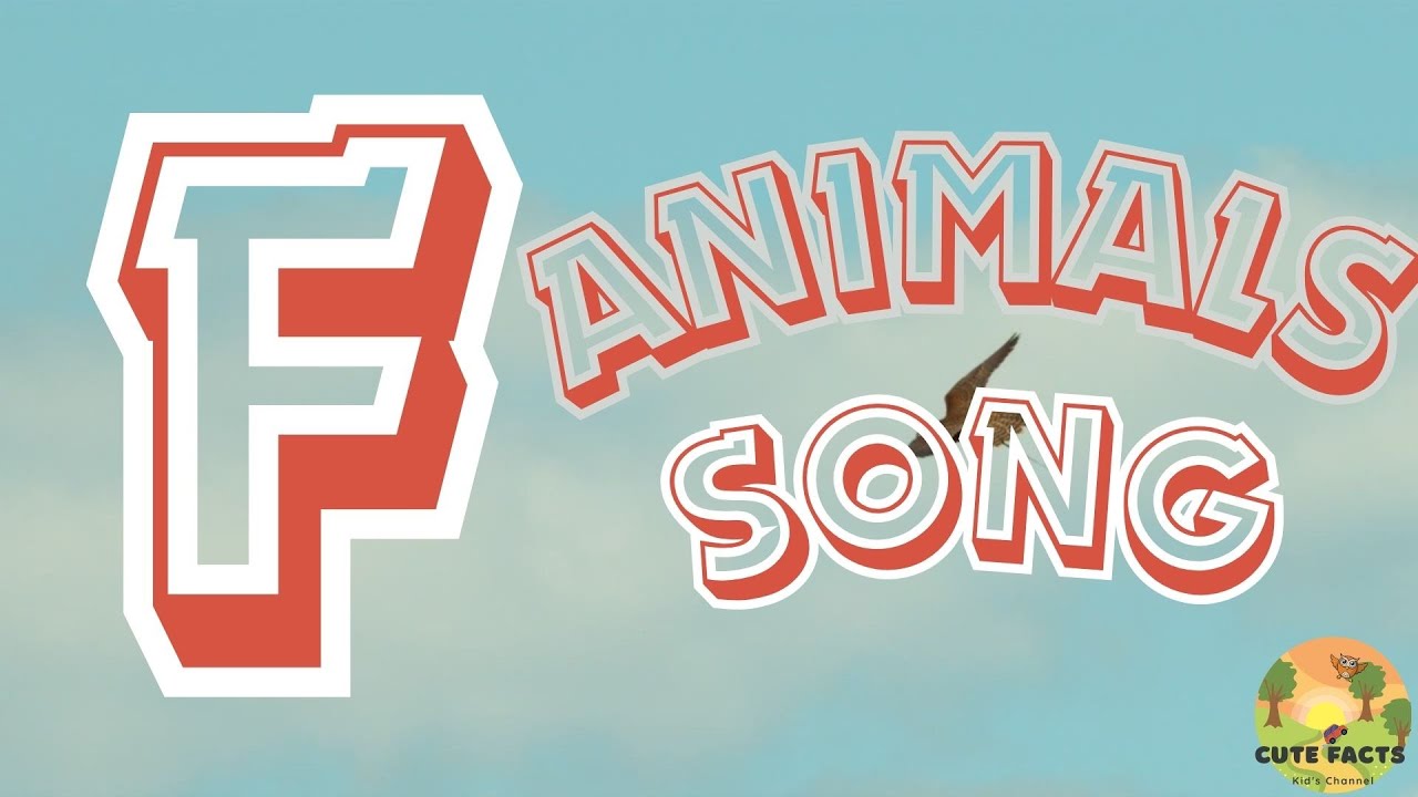 F is for Fun: A Silly Song About Fantastic Animals | Cute Facts - YouTube