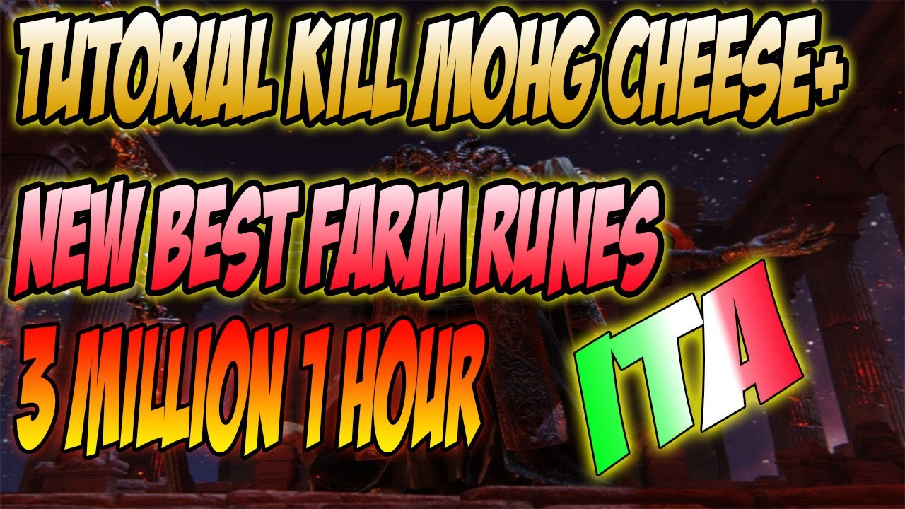 Elden Ring come cheesare Mohg signore del sangue + nuovo metodo farm ...