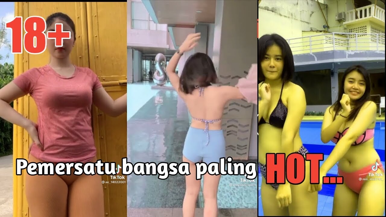 18+ Pemersatu bangsa || TIK-TOK HOTS ||TIK-TOK VIRAL || HOTS - YouTube