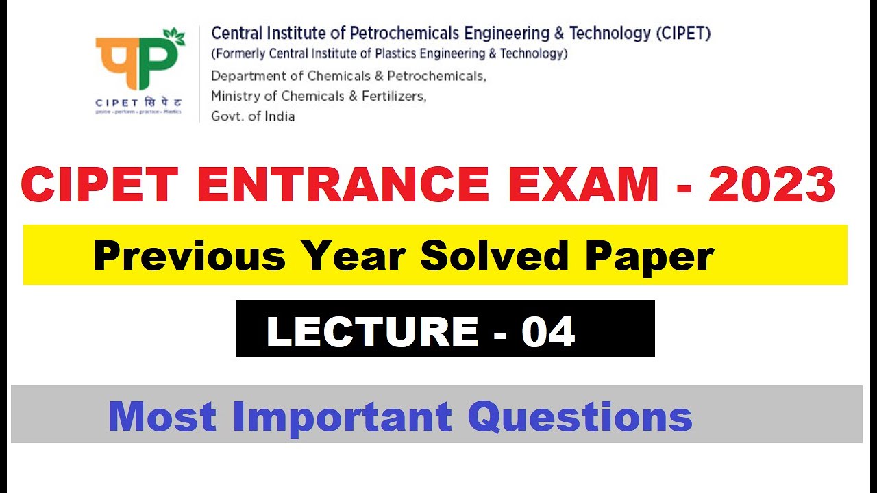 CIPET 2023 | CIPET ENTRANCE EXAM 2023 | CIPET MODEL PAPER | PREVIOUS ...