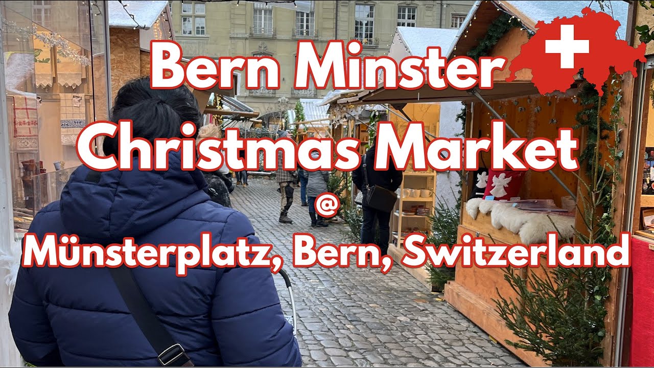 🎄Bern Minster Christmas Market 🇨🇭 - YouTube