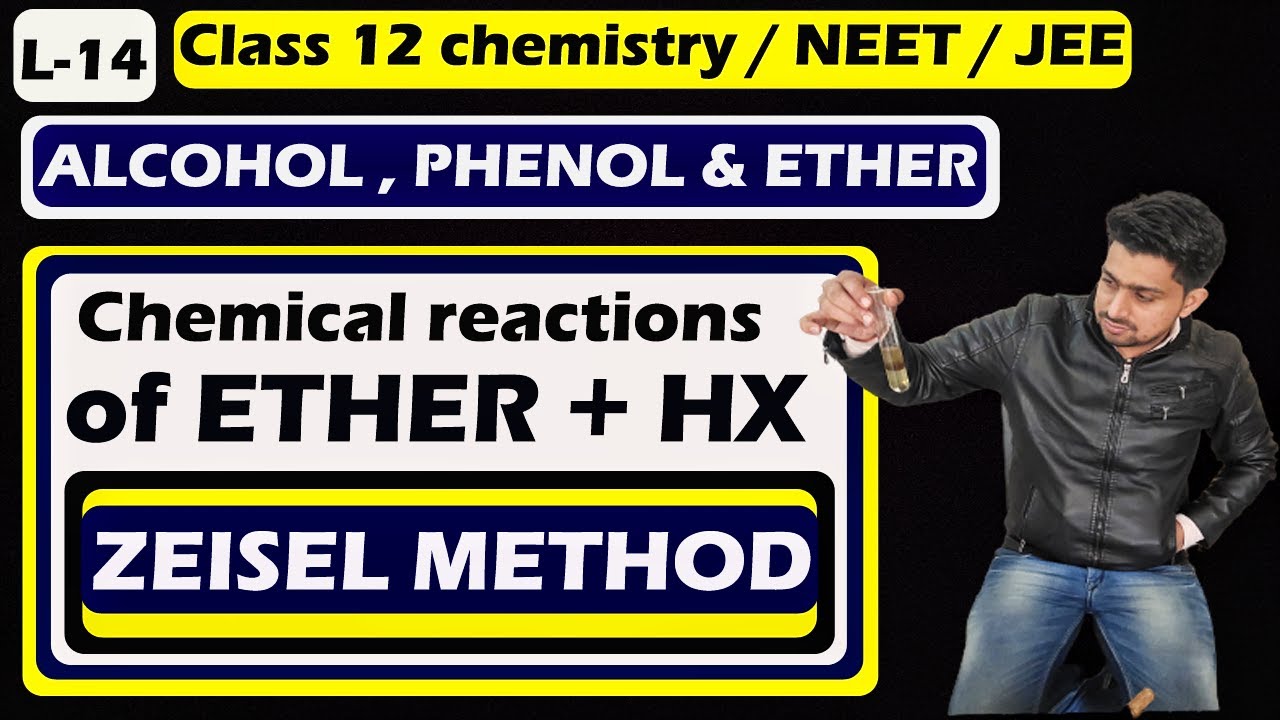 reaction of ether with hx/hi | zeisel method | alcohol phenol and ...