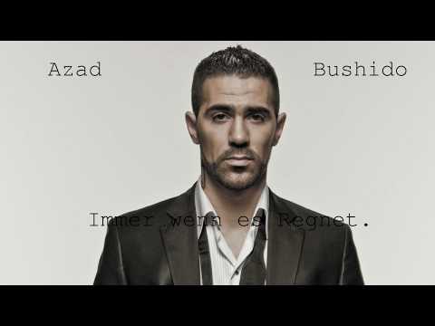 Immer wenn es Regnet (Bushido & Azad)