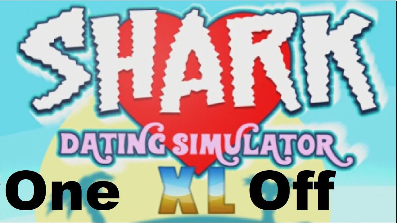 Shark Dating Simulator XL (PC) 2000th Video Special One Off Theatre ...