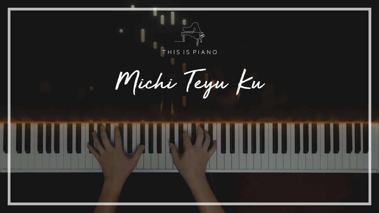 후지이 카제 | Michi Teyu Ku (차올라가, 満ちてゆく) | 피아노 커버 Chords - Chordify