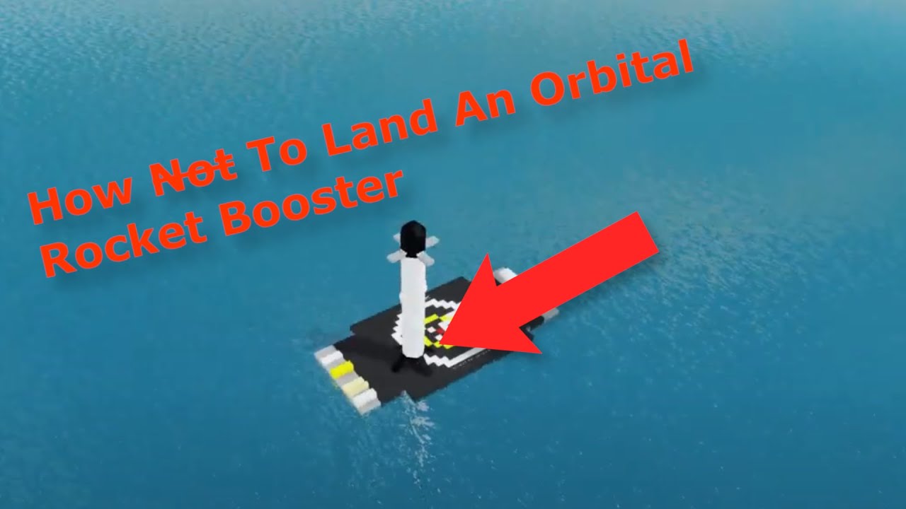 How N̶o̶t To Land an Orbital Rocket Booster | Plane Crazy - YouTube