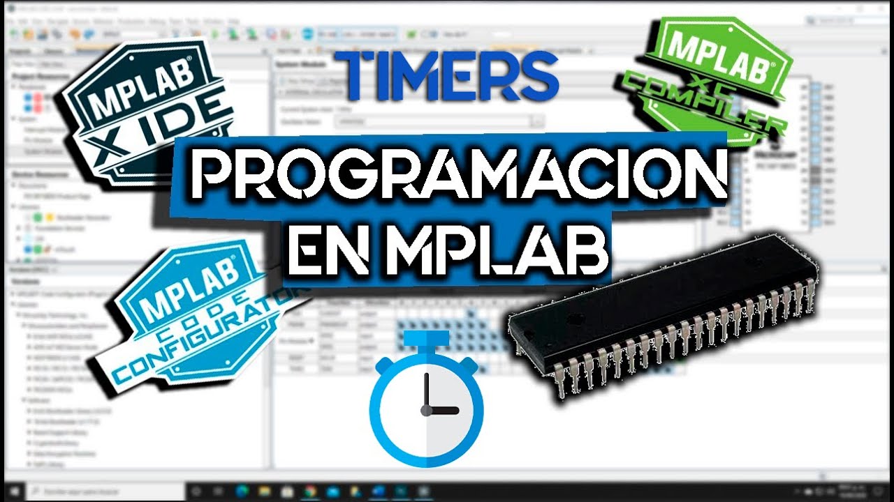 Timers Parte 1. PIC16F18855. Programación con MPLAB y XC8 - YouTube