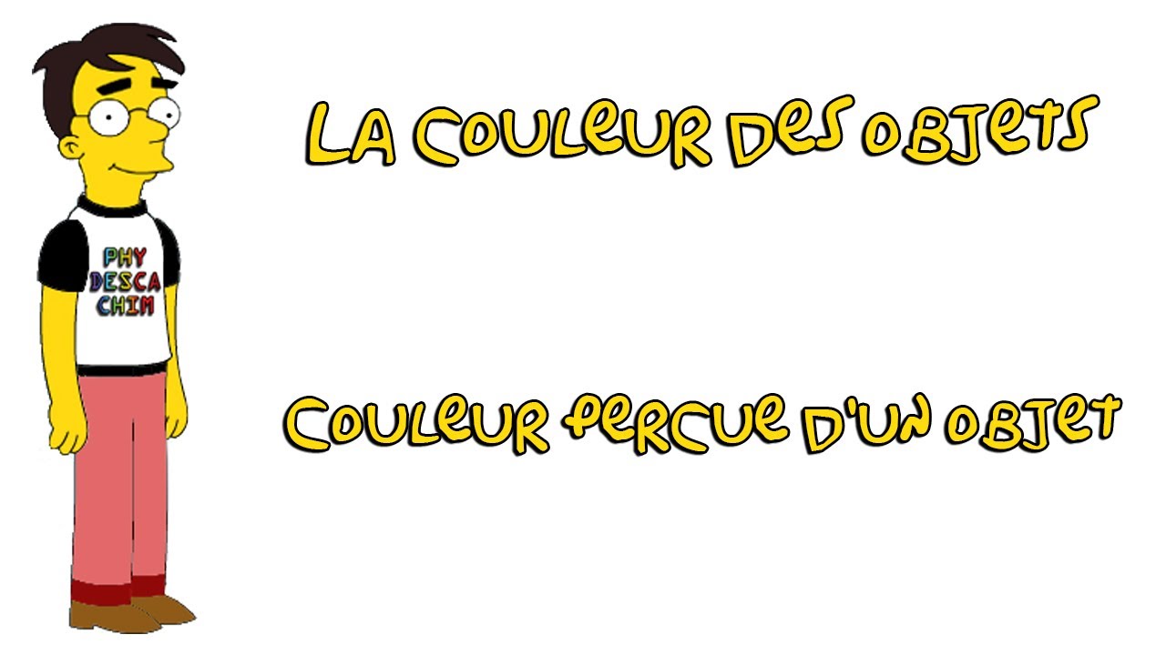 1ere - La couleur des objets - La couleur perçue d'un objet - YouTube